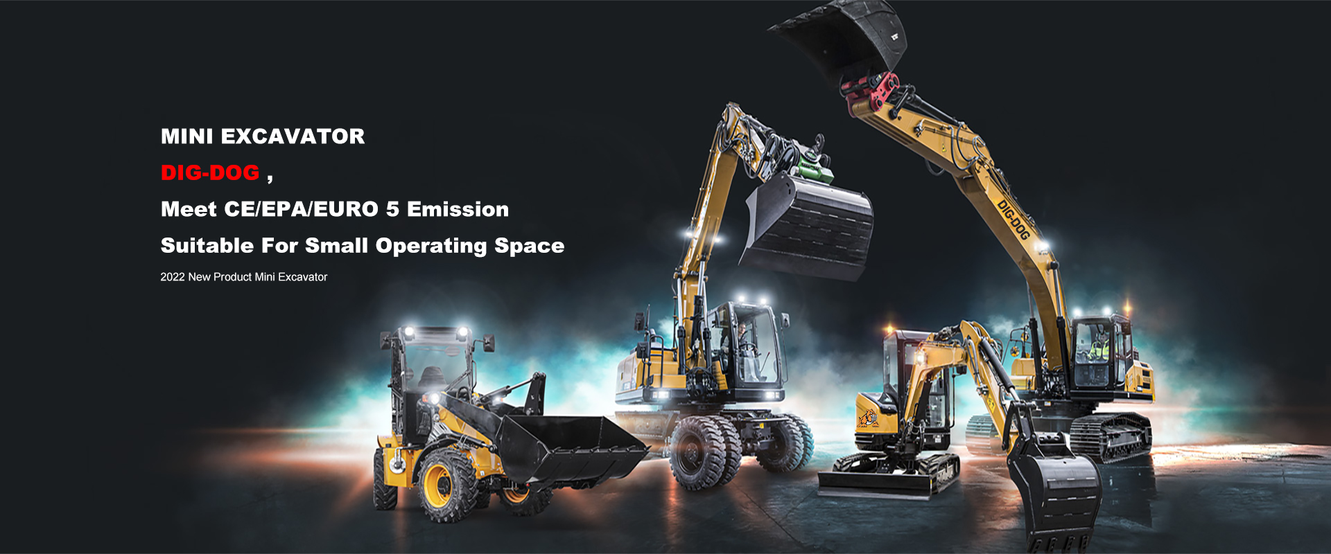 Mini Excavators | Mini Wheel Loader | Dig-Dog Equipment Manufacture