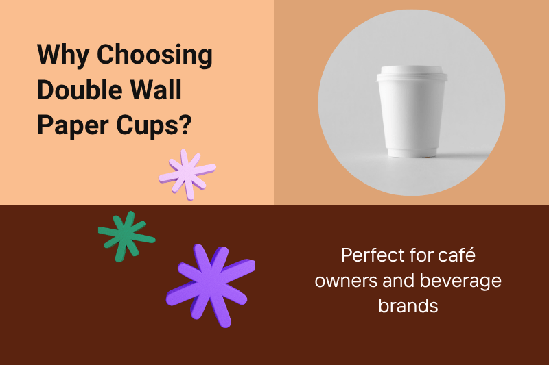 The Ultimate Guide to Double Wall Paper Cups for Beverage Brands