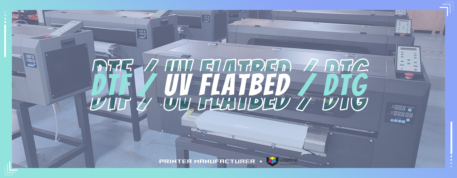 DTF Printer |UV Printer and DTG Printer