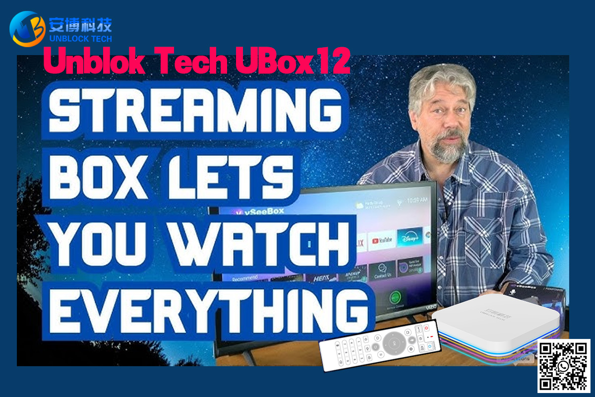 Is Unblock Tech UBOX 12 Your Ultimate Streaming Solution for Global TV ...