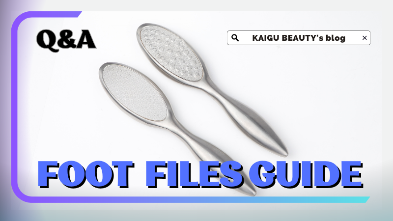 How To choose The Best Type Of Foot File