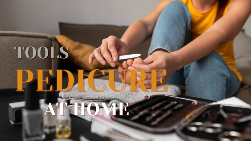 The Foot Care Tools You Need For a Pedicure at Home