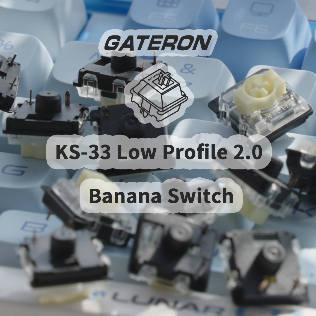 Gateron KS-33 Low Profile 2.0 Banana Switch Set: Precision Tactility for Your Keyboard