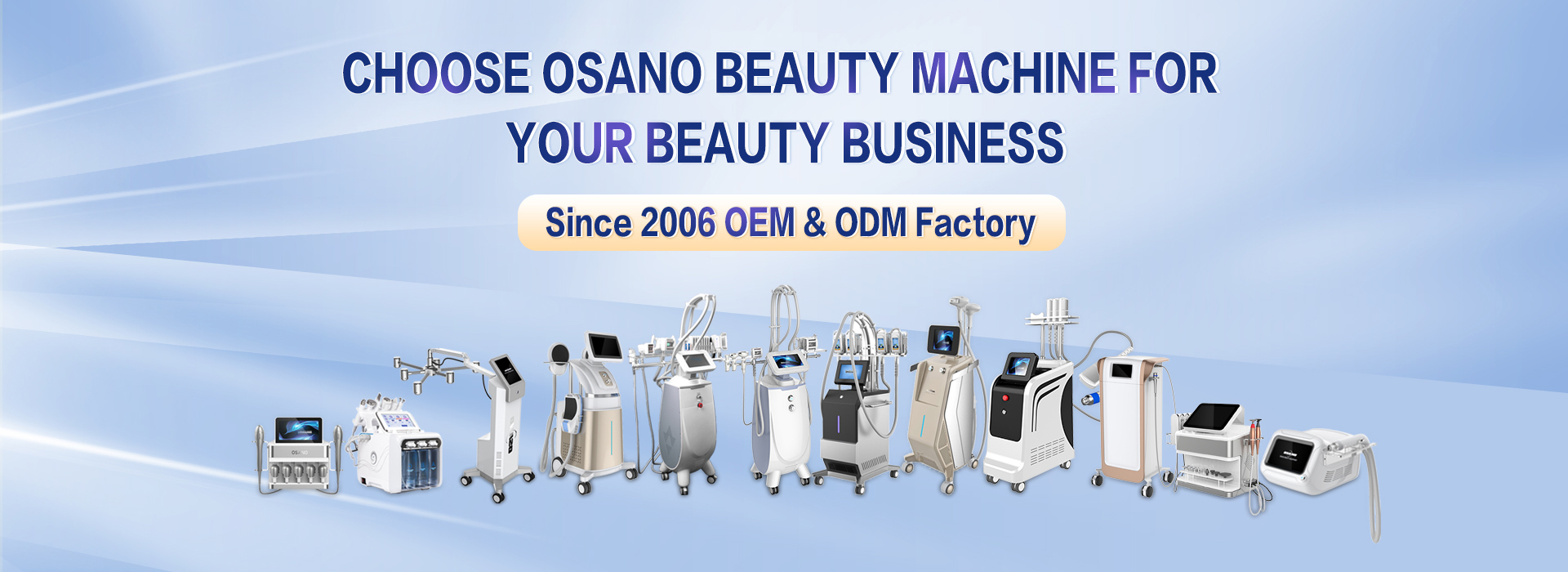 Professional Beauty Machines Factory Manufacturer from China - Osano