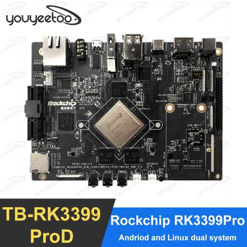youyeetoo TB-RK3399ProD AI Development Kit RockChip RK3399Pro Mali-T860MP4 GPU 8-bit/16-bit ...