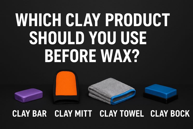 Which Clay Use Before Wax? Clay Bar vs Clay Mitt vs Clay Towel vs Clay ...