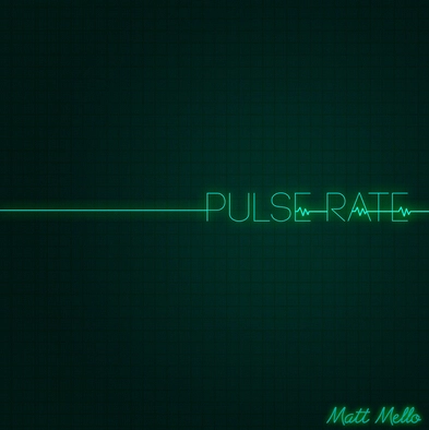 Pulse Rate by Matt Mello
