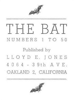 The Bat Numbers 1 - 50 (1943 - 1948) by Lloyd E. Jones