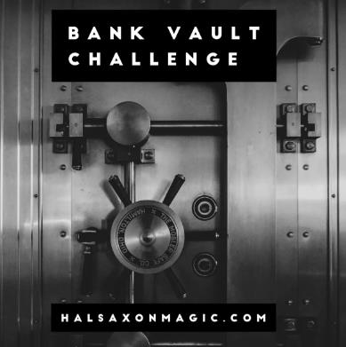 Hal Saxon - The Bank Vault Vanish Challenge