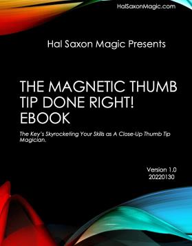 Hal Saxon - The Magnetic Thumb Tip Done Right