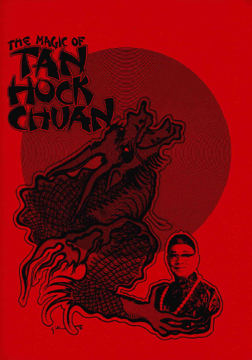 Tan Hock Chuan - The Magic of Tan Hock Chuan