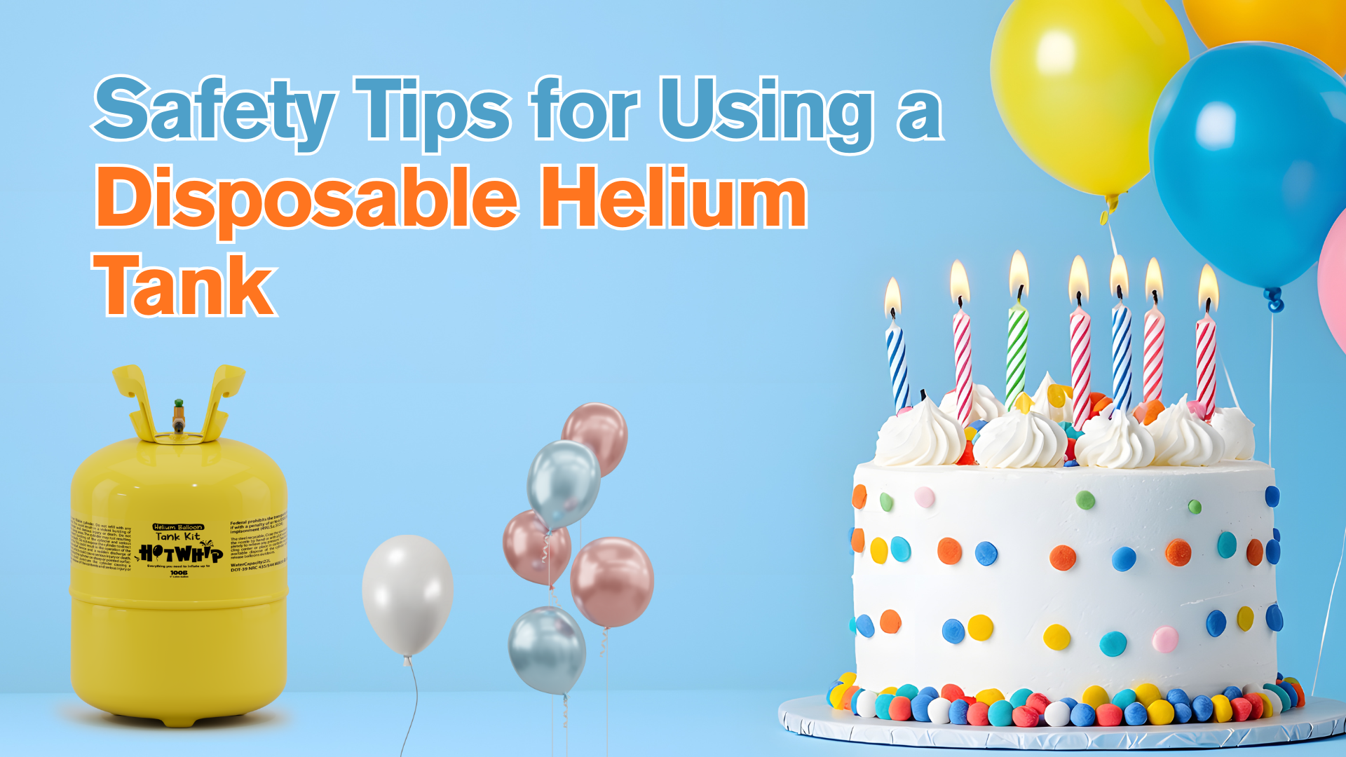 Safety Tips for Using a Disposable Helium Tank