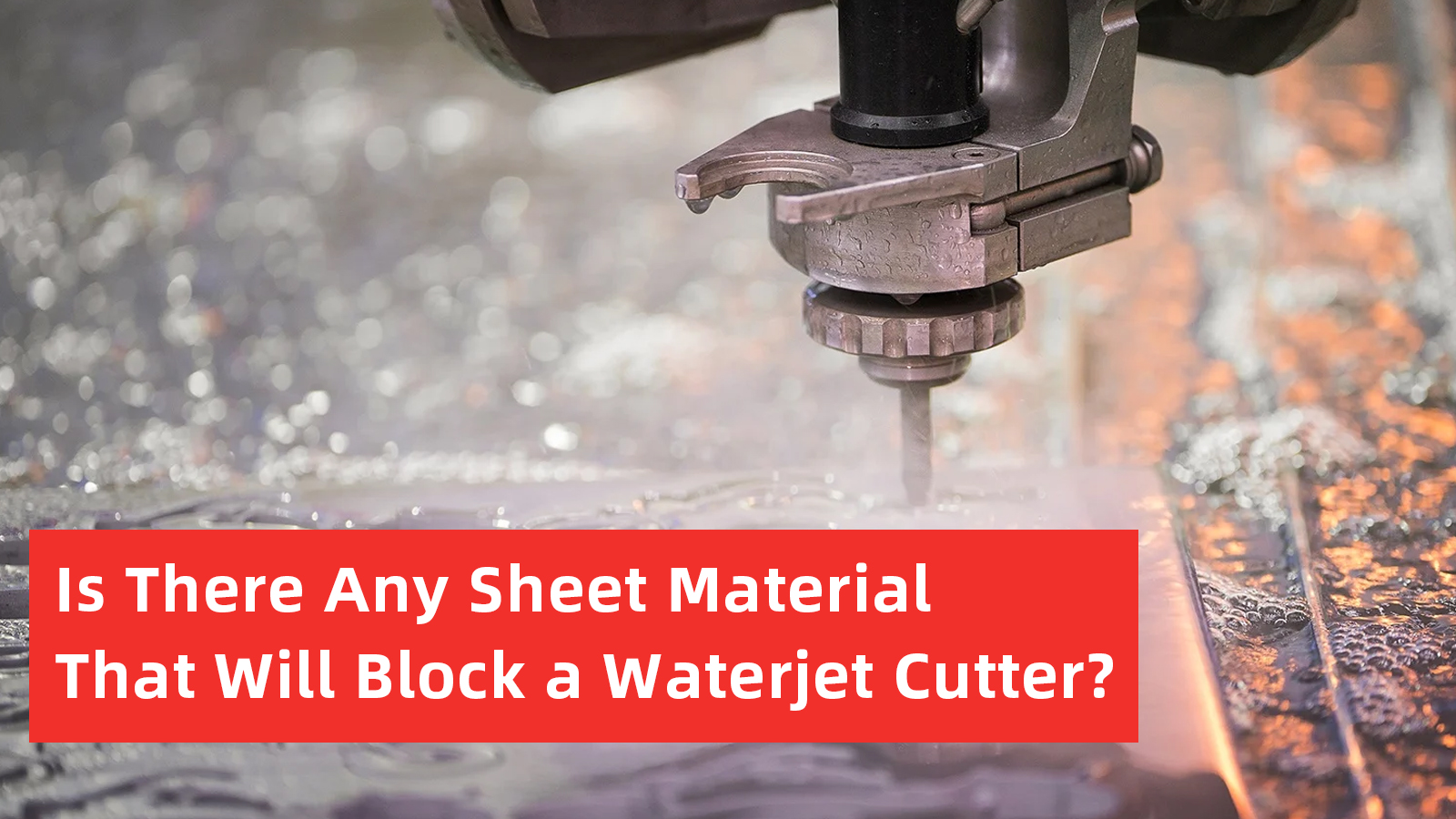 What are the Components of a Water Jet Cutting System?