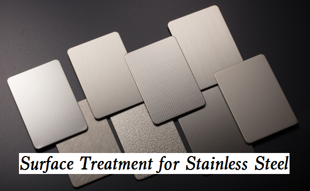 Classification of surface treatment processes for stainless steel