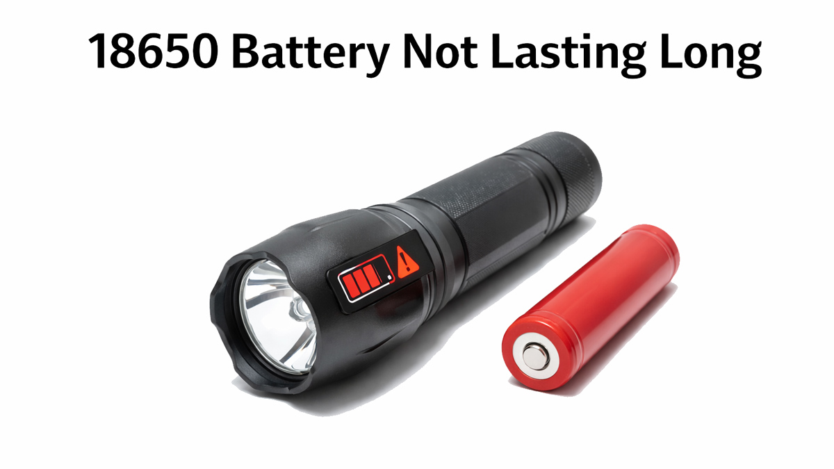 18650 Battery Problems, Testing and Fixes Guide